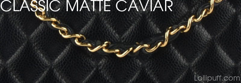 Chanel Caviar Leather Reference Guide - Lollipuff